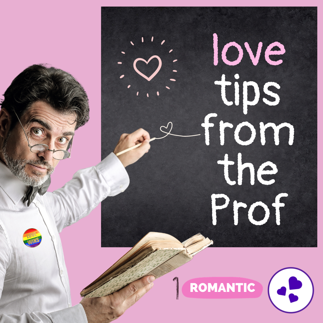Love Tips from the Prof - Human Upgrade