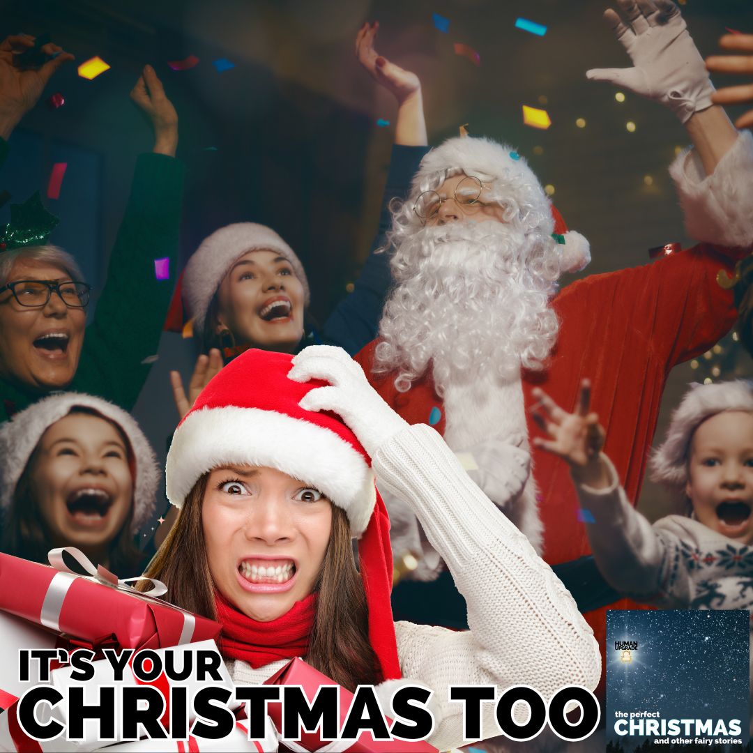 1. YOUR Perfect Christmas - Human Upgrade