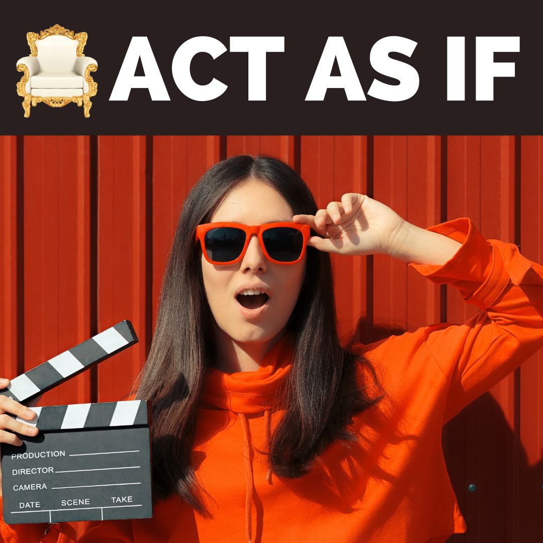 Act As If - Human Upgrade